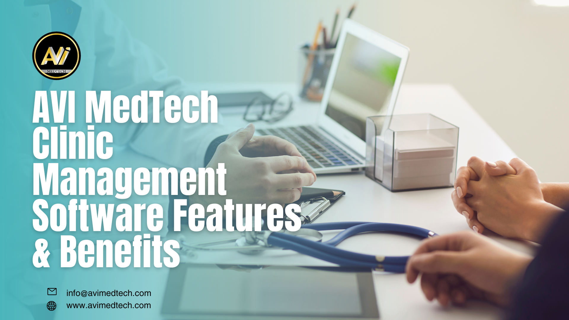 AVI MedTech Clinic Management Software – Features & Benefits